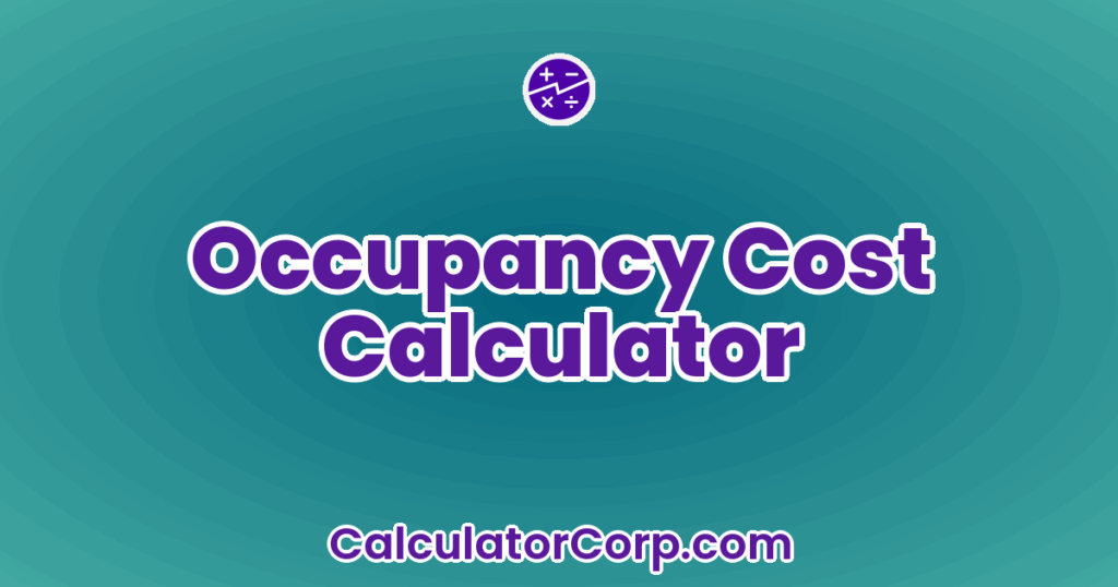 Occupancy Cost Calculator