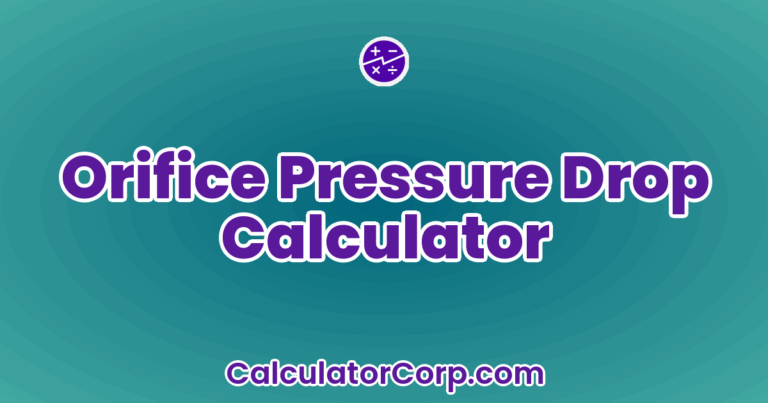 Orifice Pressure Drop Calculator