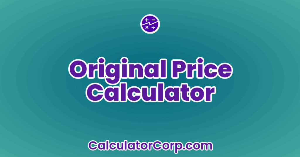 Original Price Calculator
