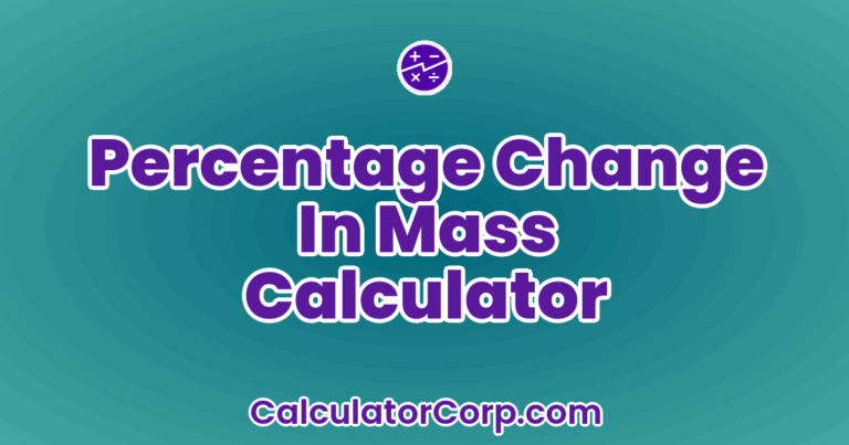 Percentage Change In Mass Calculator