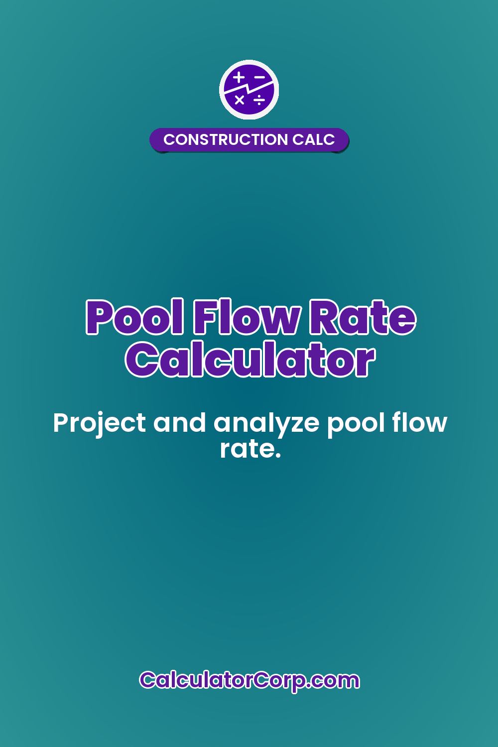 Pool Flow Rate Calculator