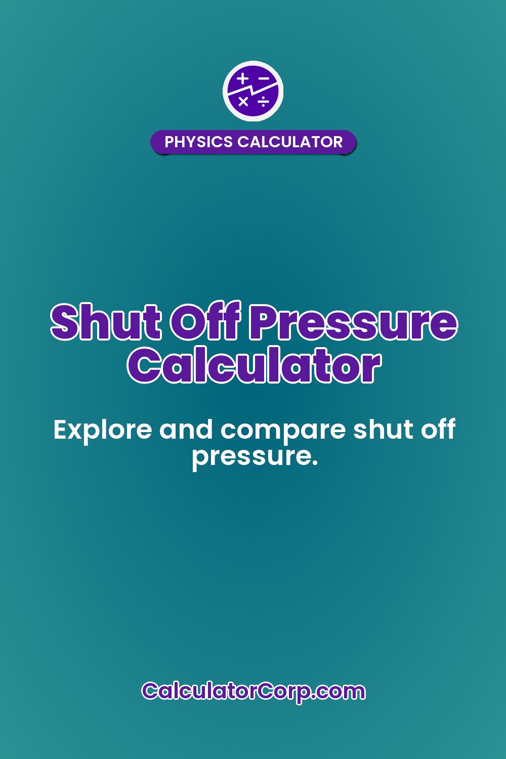 Shut Off Pressure Calculator