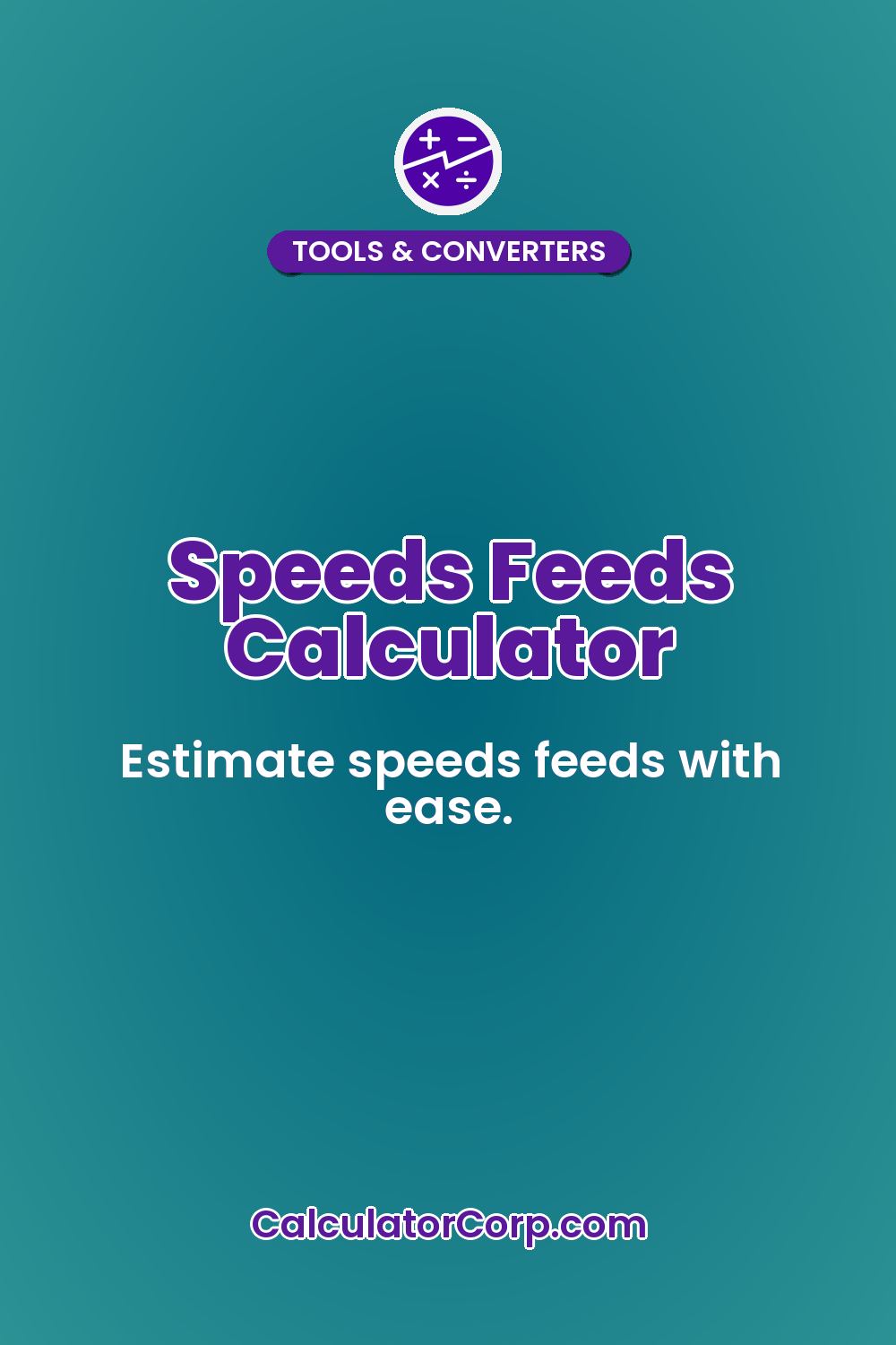 Speeds Feeds Calculator