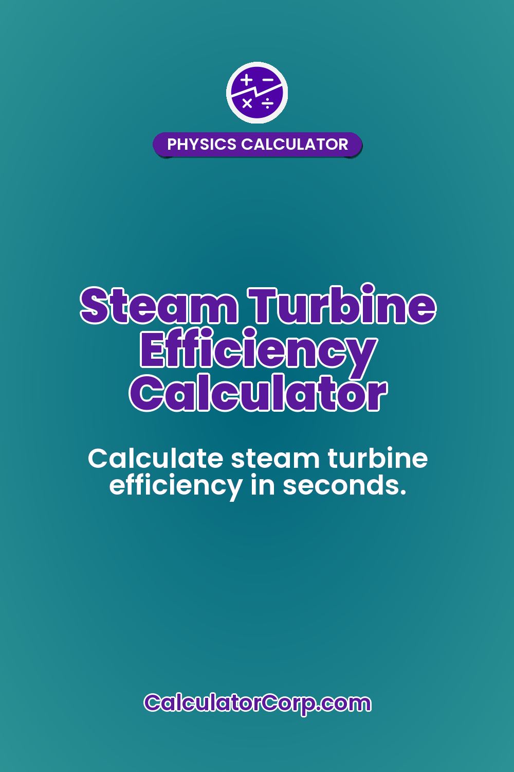 Steam Turbine Efficiency Calculator