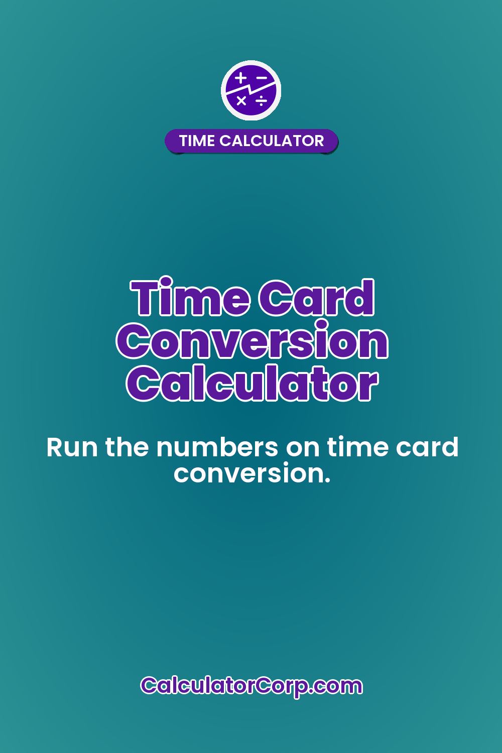 Time Card Conversion Calculator
