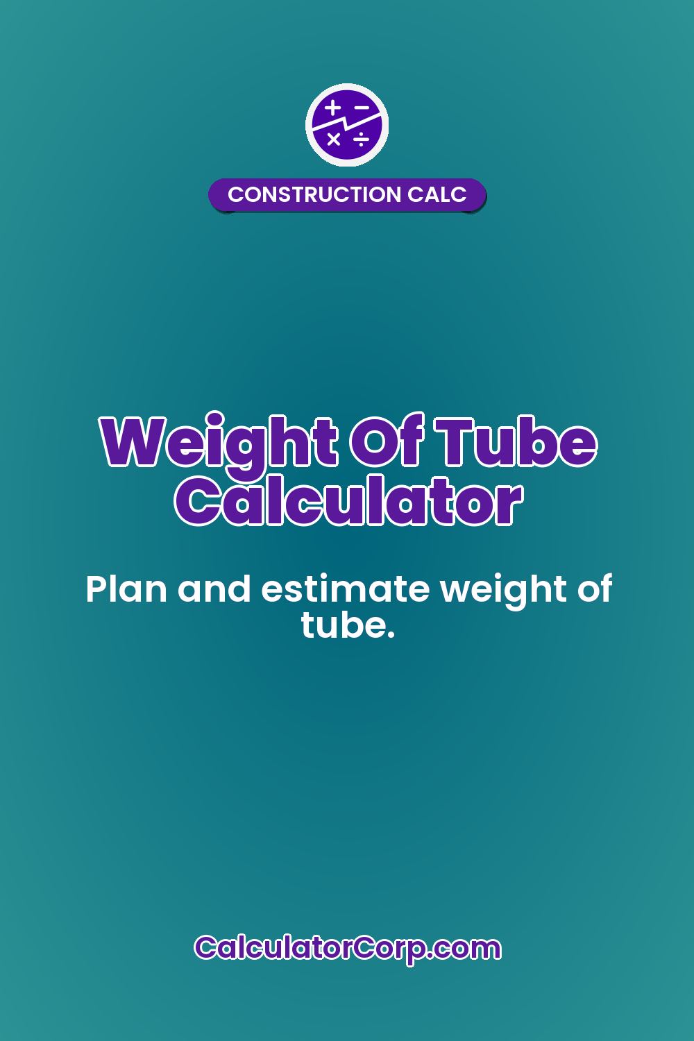 Weight Of Tube Calculator