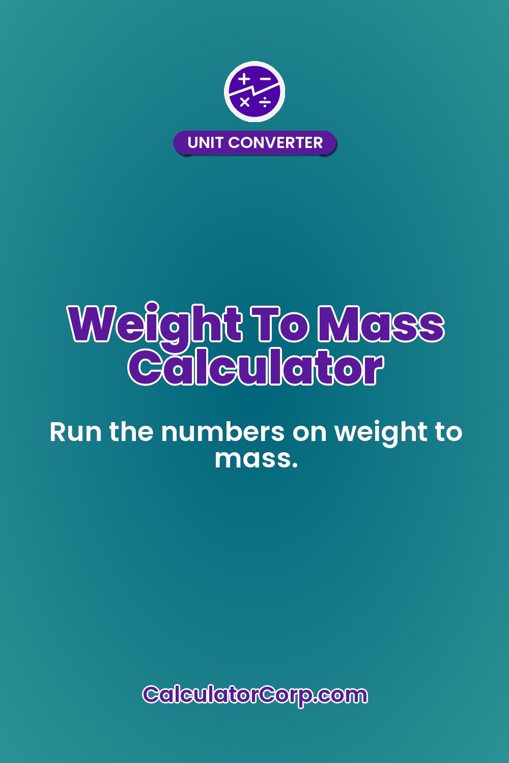 Weight To Mass Calculator