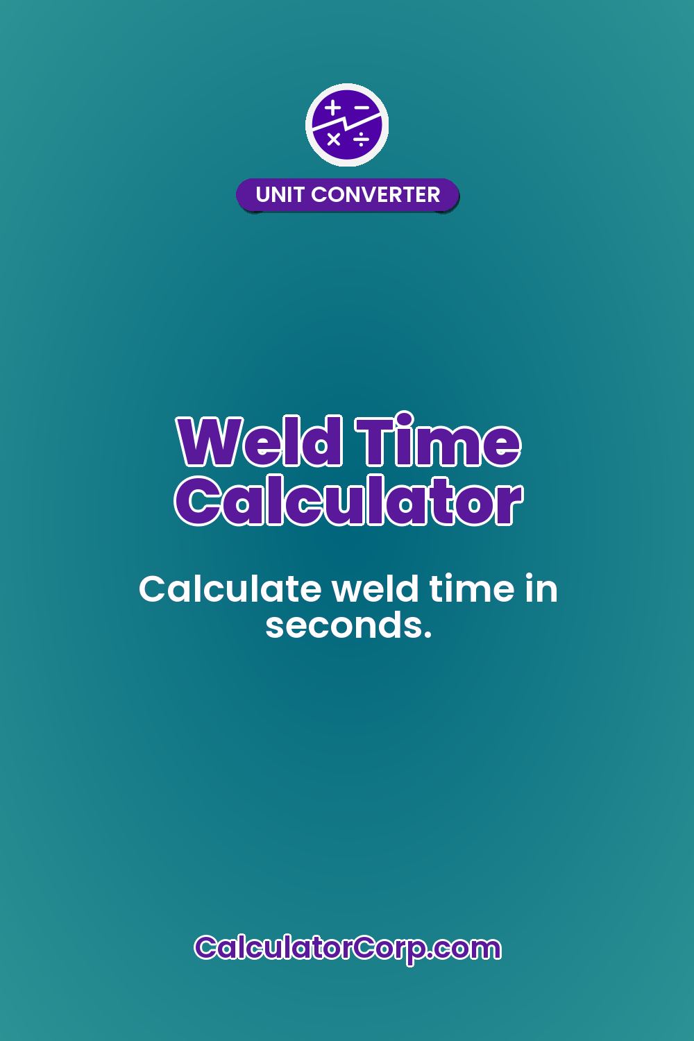Weld Time Calculator