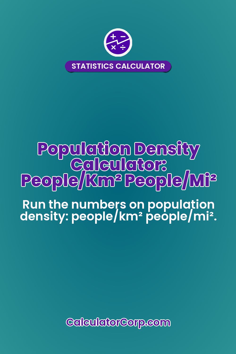 Population Density Calculator: People/Km² | People/Mi²