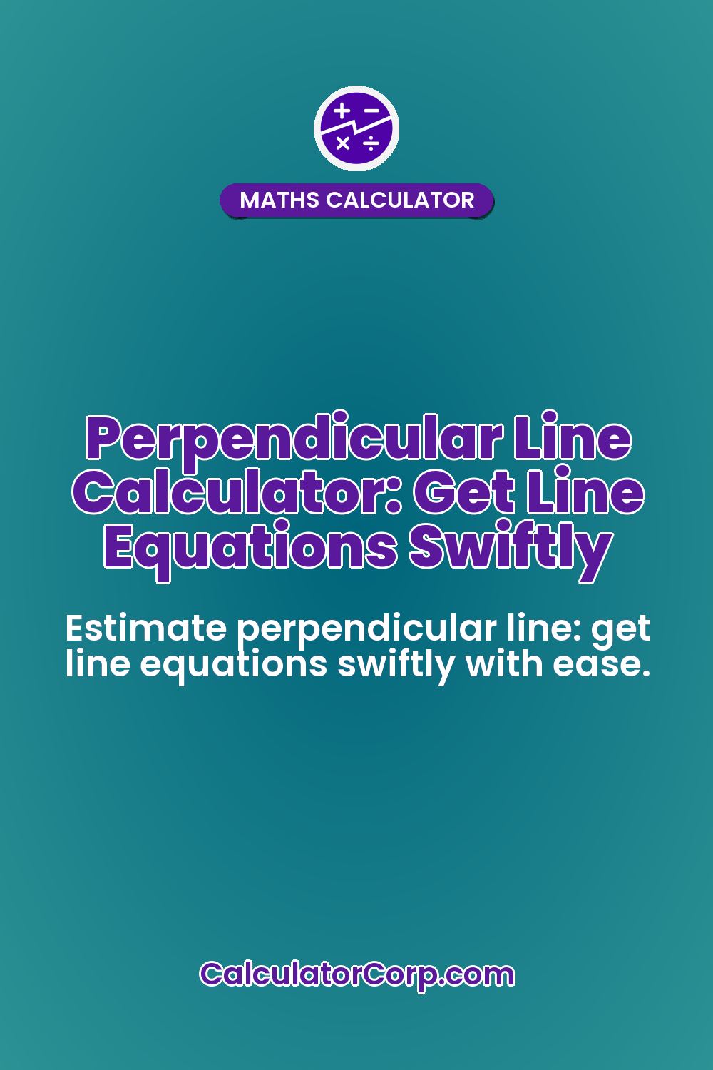 Perpendicular Line Calculator: Get Line Equations Swiftly