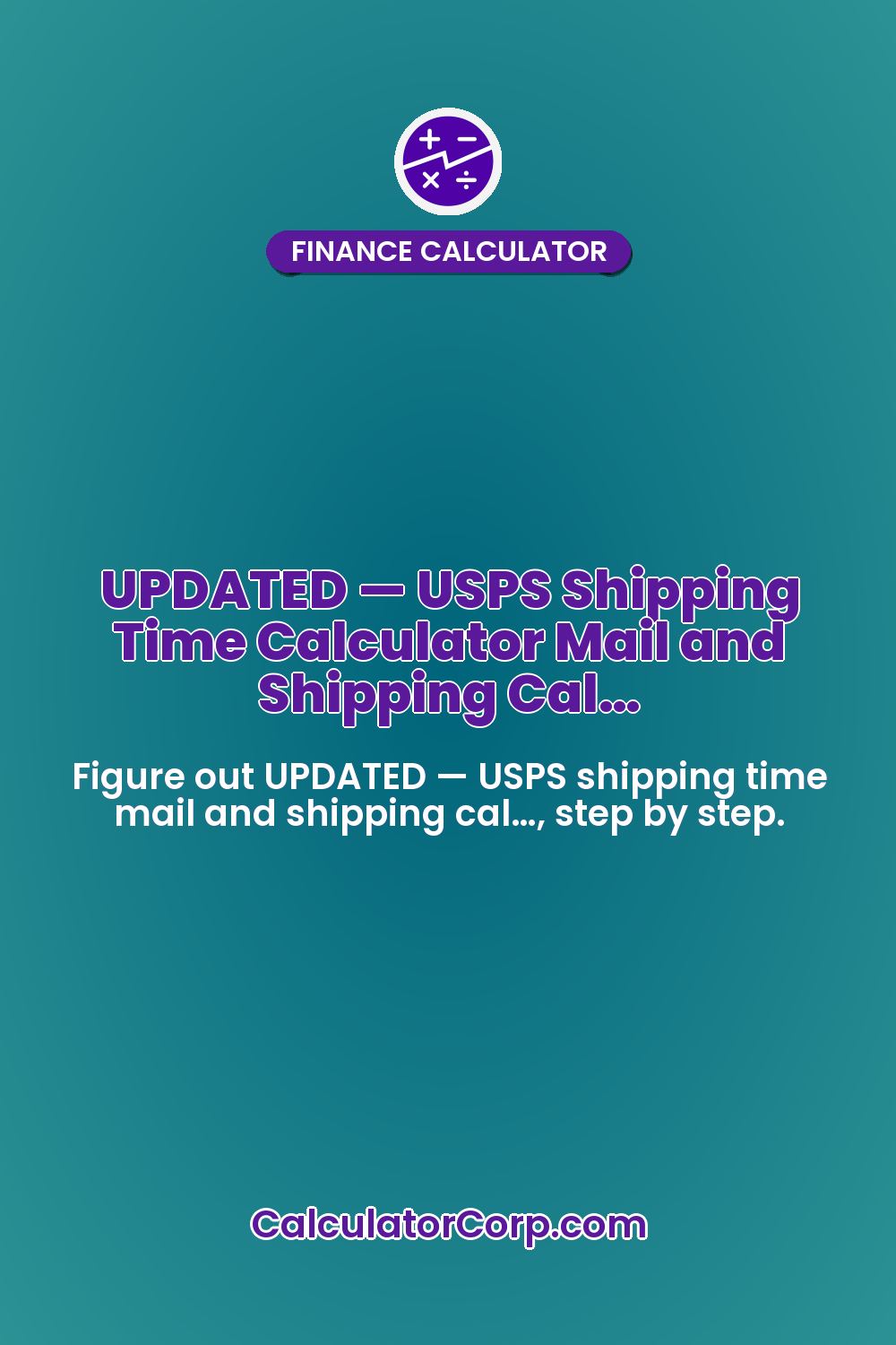 USPS Shipping Time Calculator | Mail And Shipping Calculator (UPDATED)