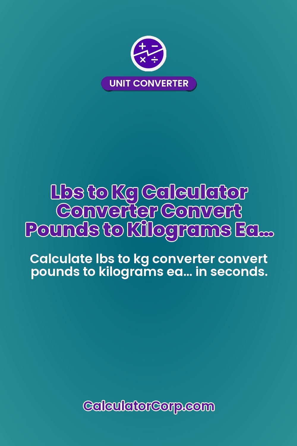 Lbs To Kg Calculator Converter | Convert Pounds To Kilograms Easily