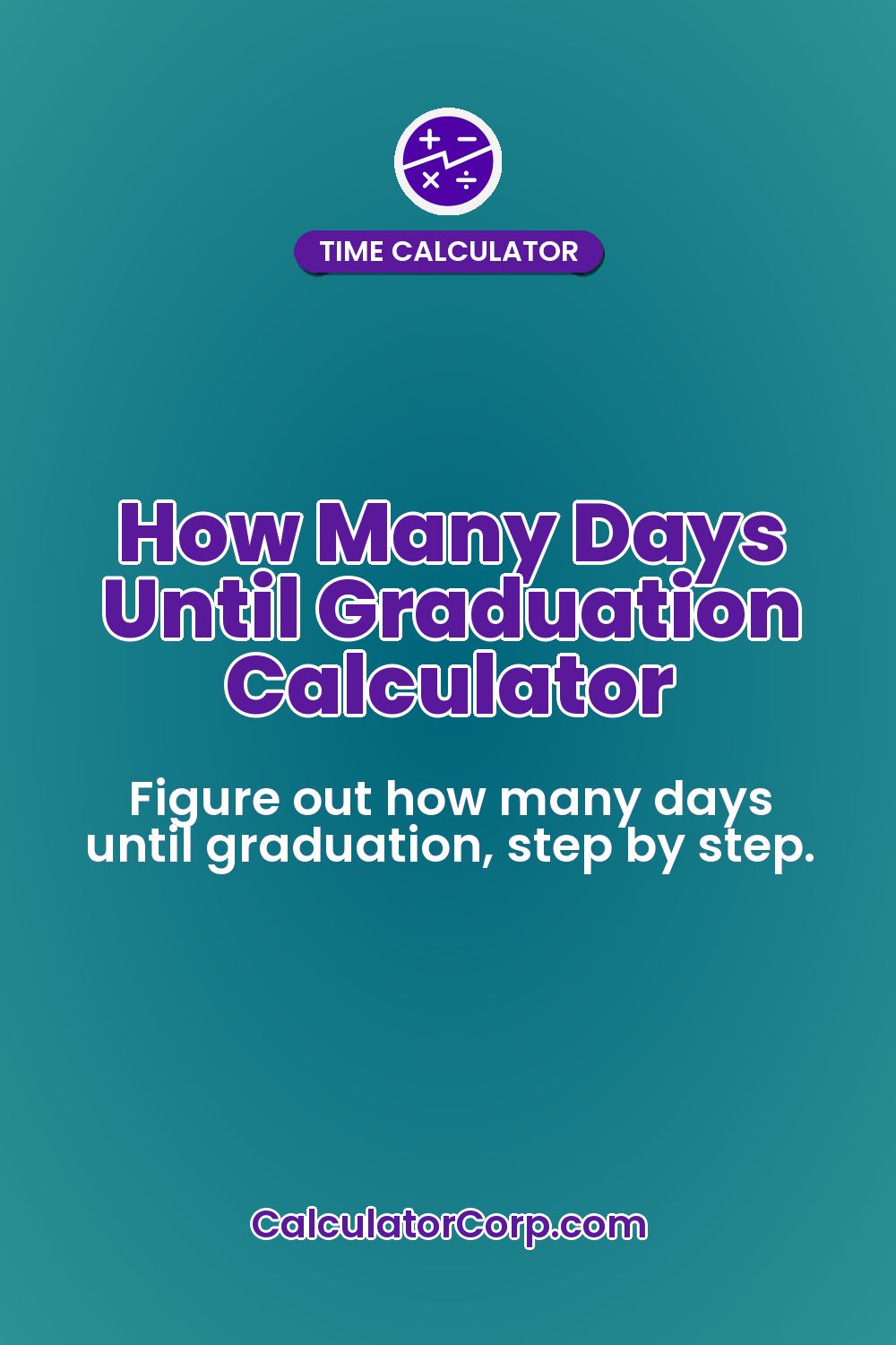 How Many Days Until Graduation Calculator