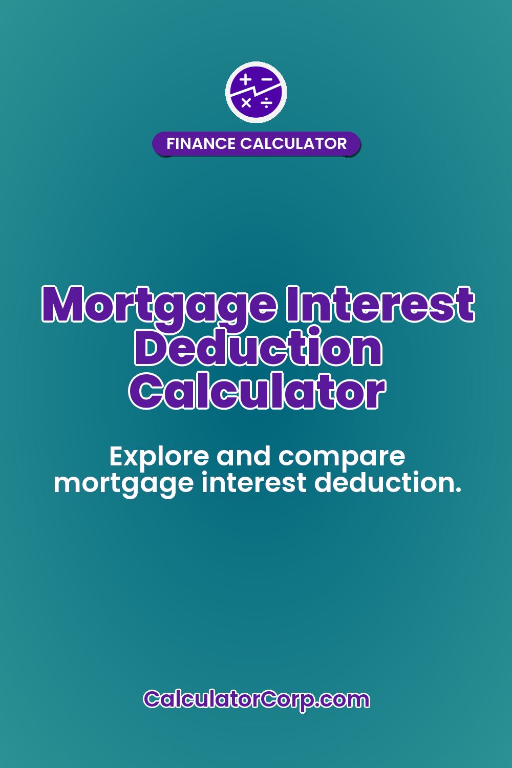 Mortgage Interest Deduction Calculator