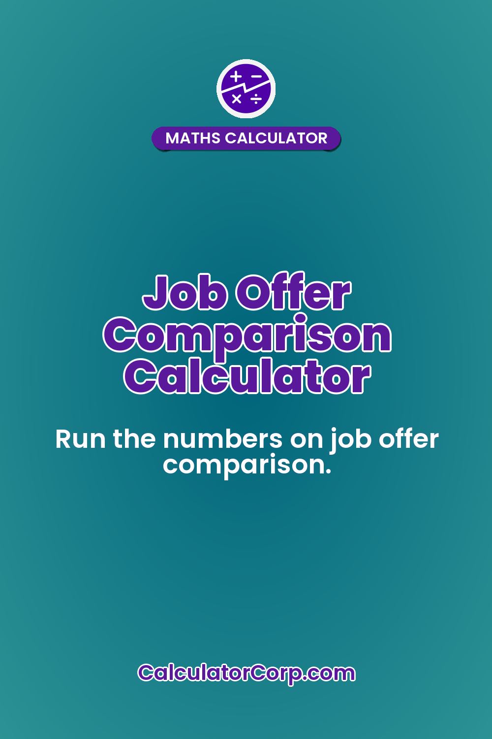 Job Offer Comparison Calculator