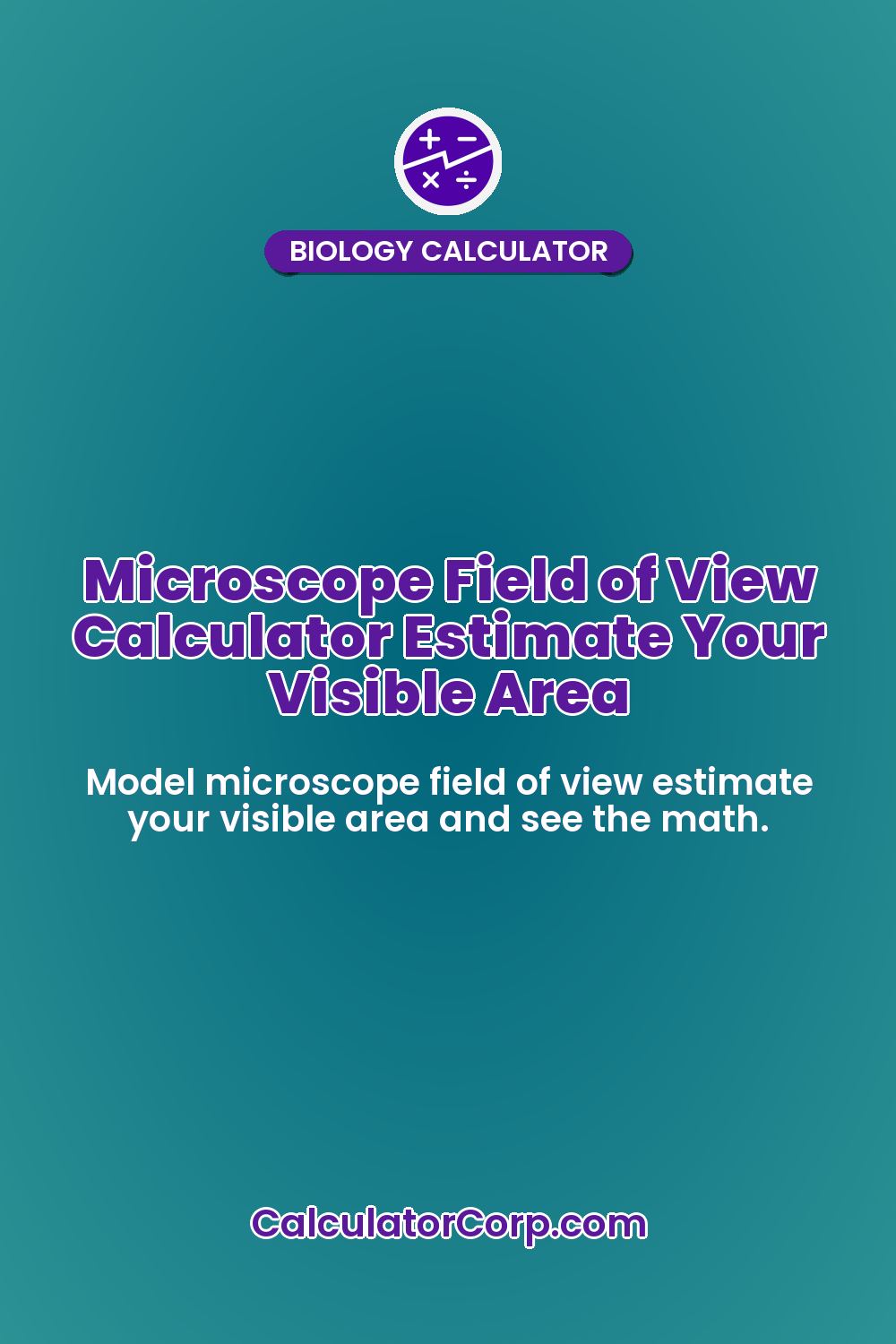 Microscope Field Of View Calculator | Estimate Your Visible Area