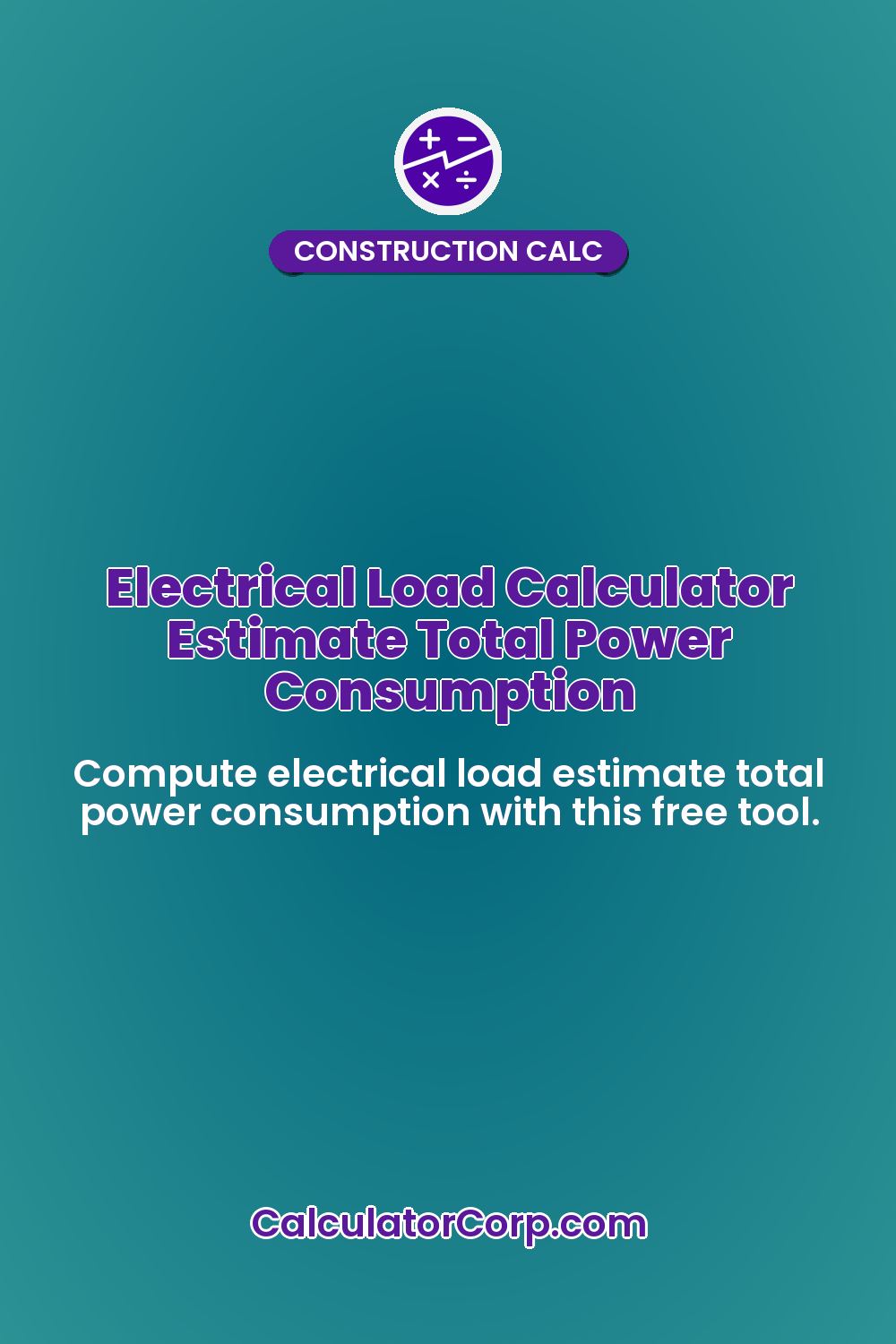 Electrical Load Calculator | Estimate Total Power Consumption