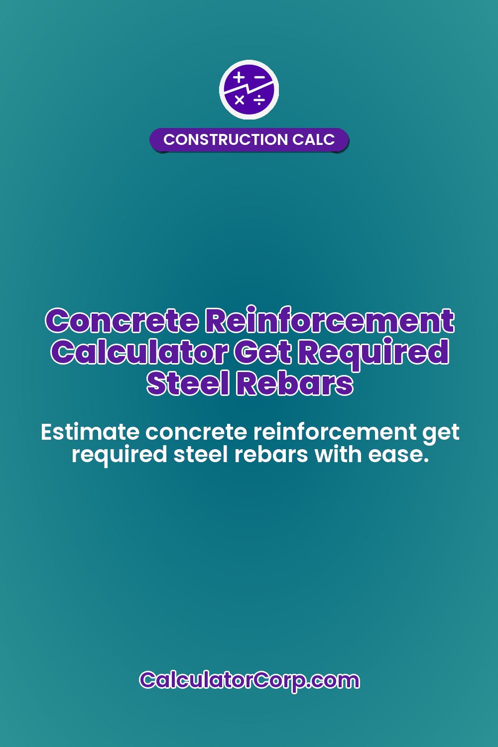 Concrete Reinforcement Calculator | Get Required Steel Rebars