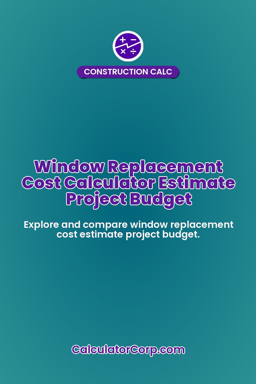 Window Replacement Cost Calculator | Estimate Project Budget