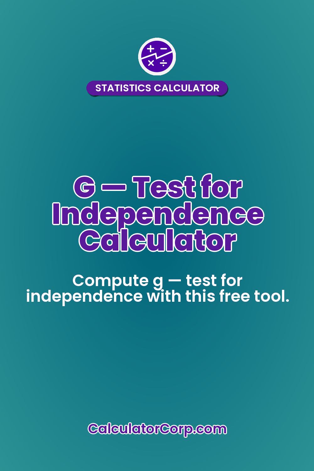 G-Test For Independence Calculator