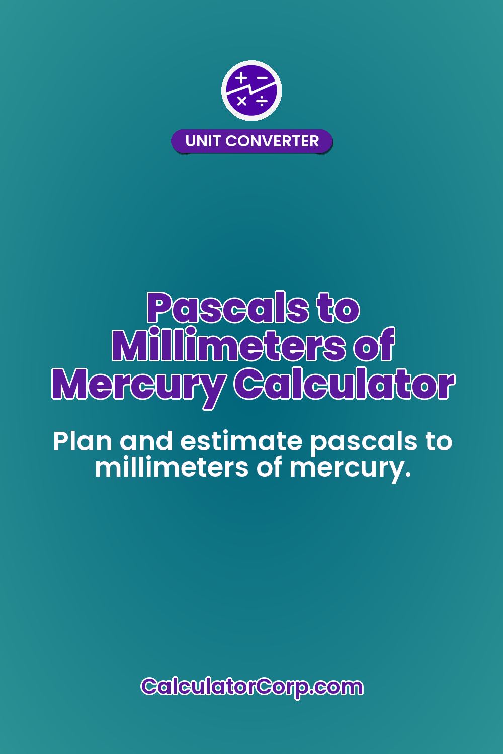 Pascals To Millimeters Of Mercury Calculator