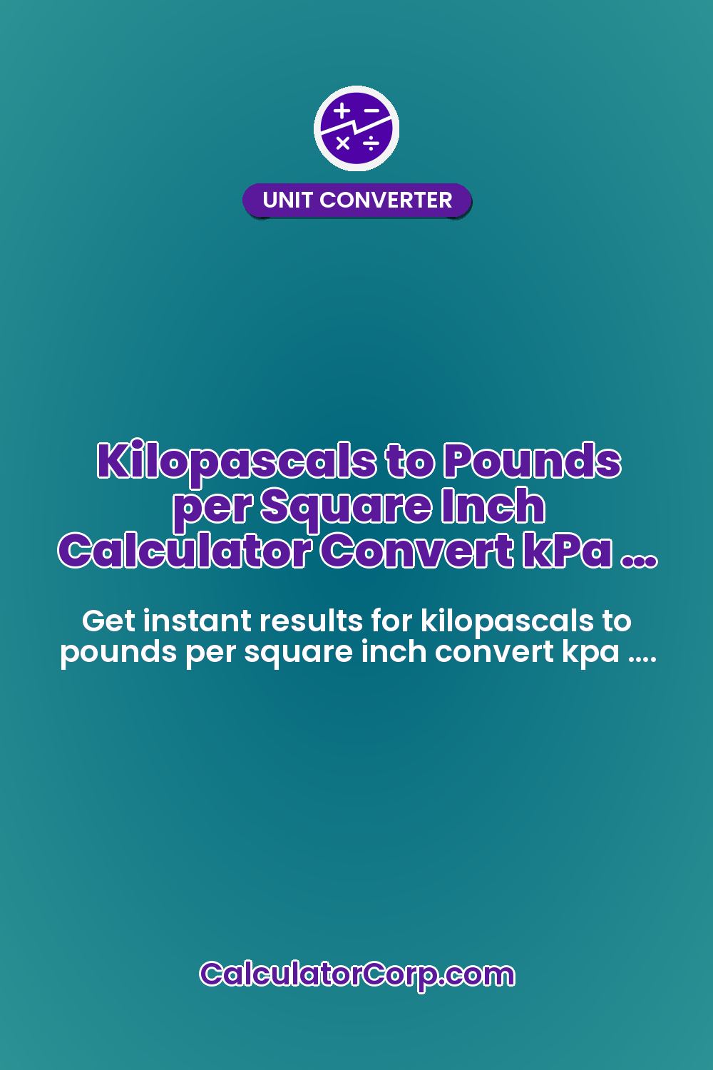 Kilopascals To Pounds Per Square Inch Calculator | Convert KPa To PSI