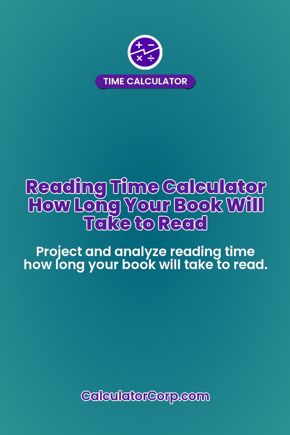 Reading Time Calculator | How Long Your Book Will Take To Read