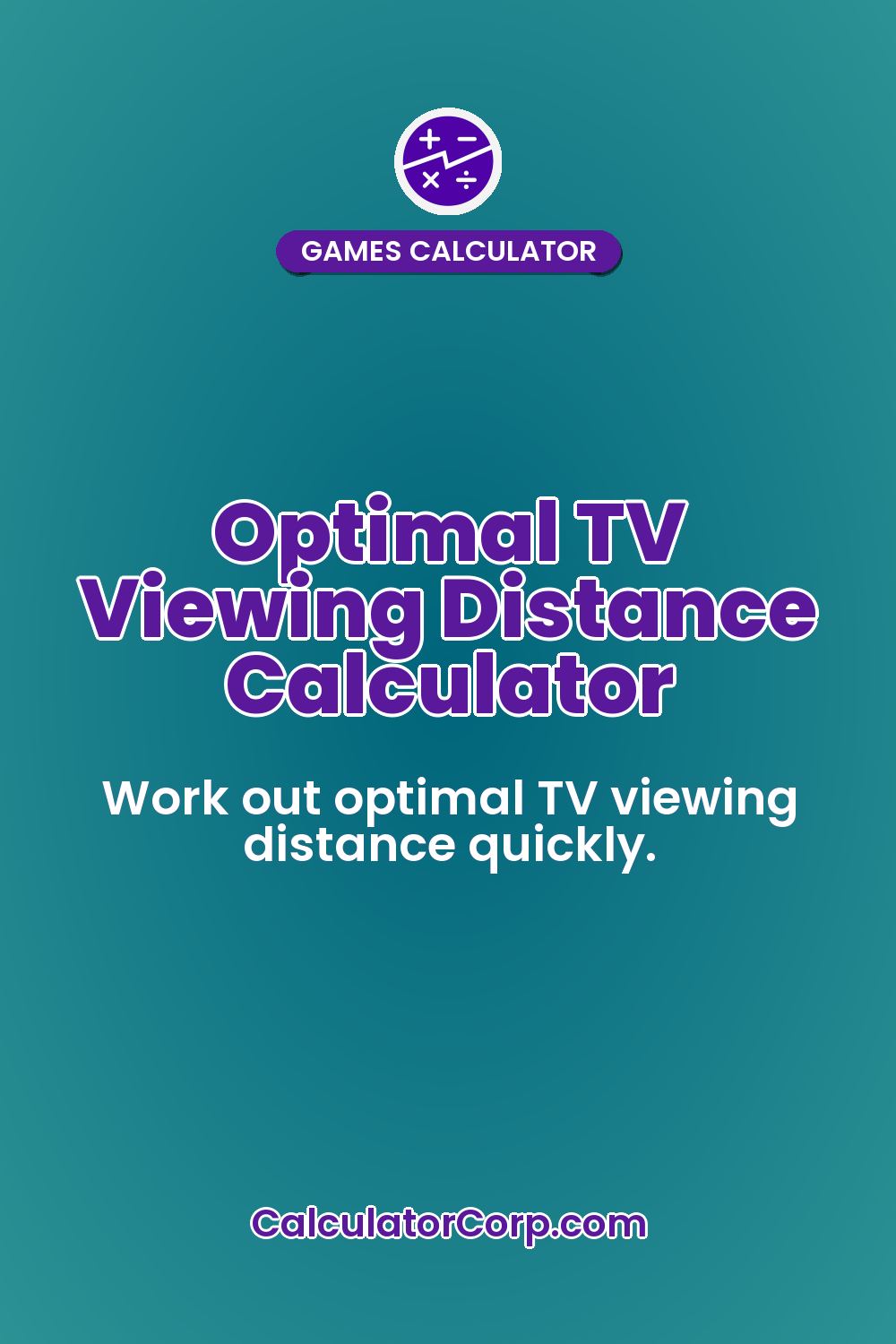 Optimal TV Viewing Distance Calculator