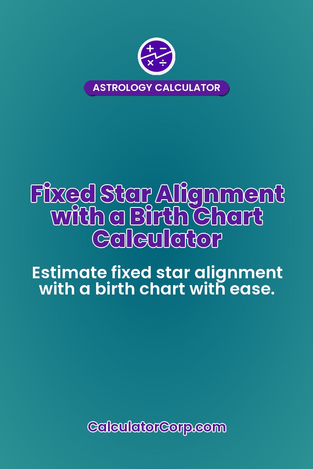 Fixed Star Alignment With A Birth Chart Calculator