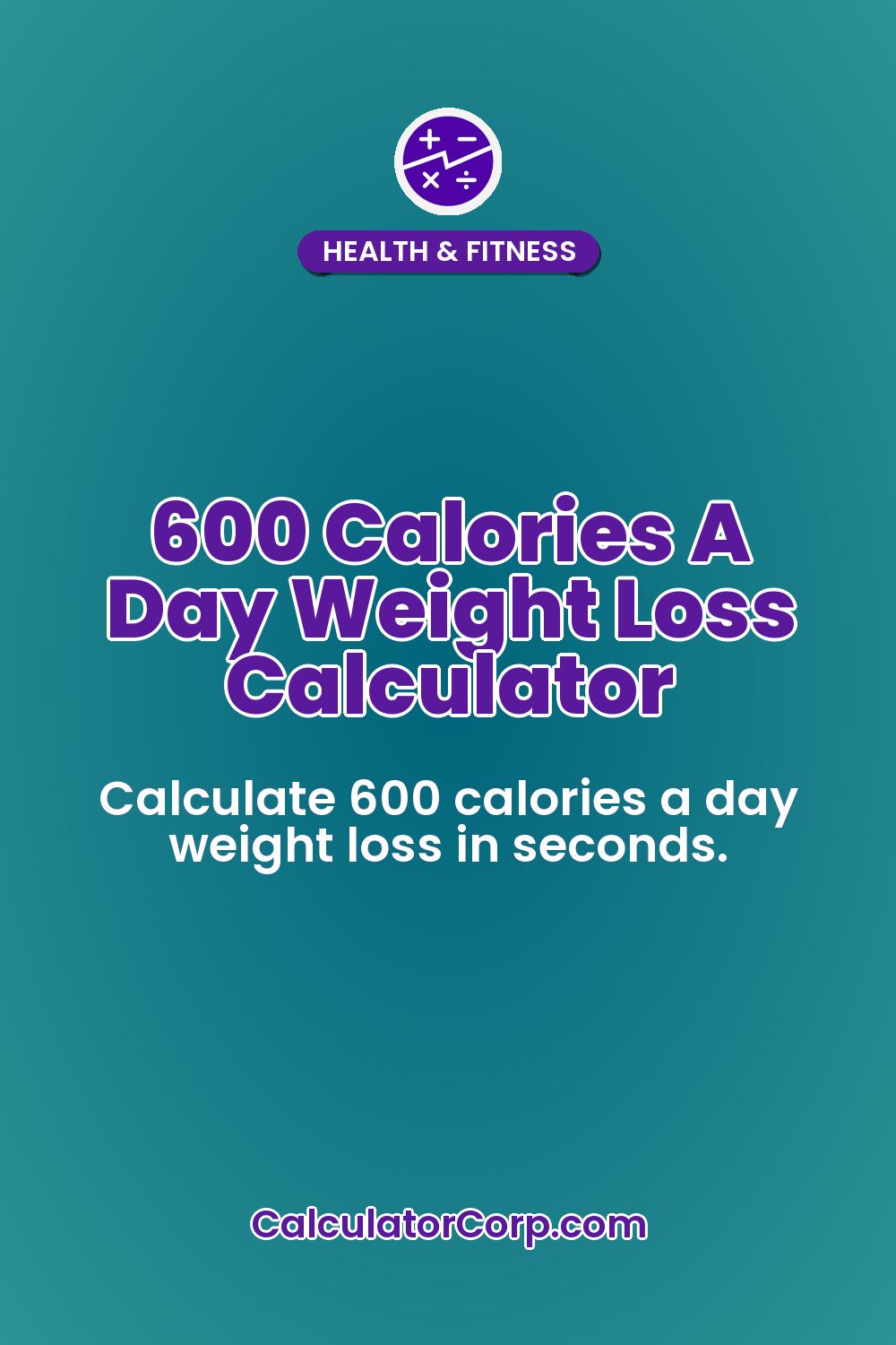 600 Calories A Day Weight Loss Calculator