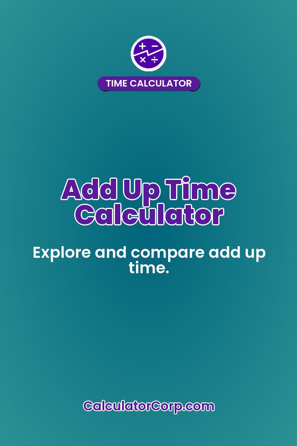 Add Up Time Calculator