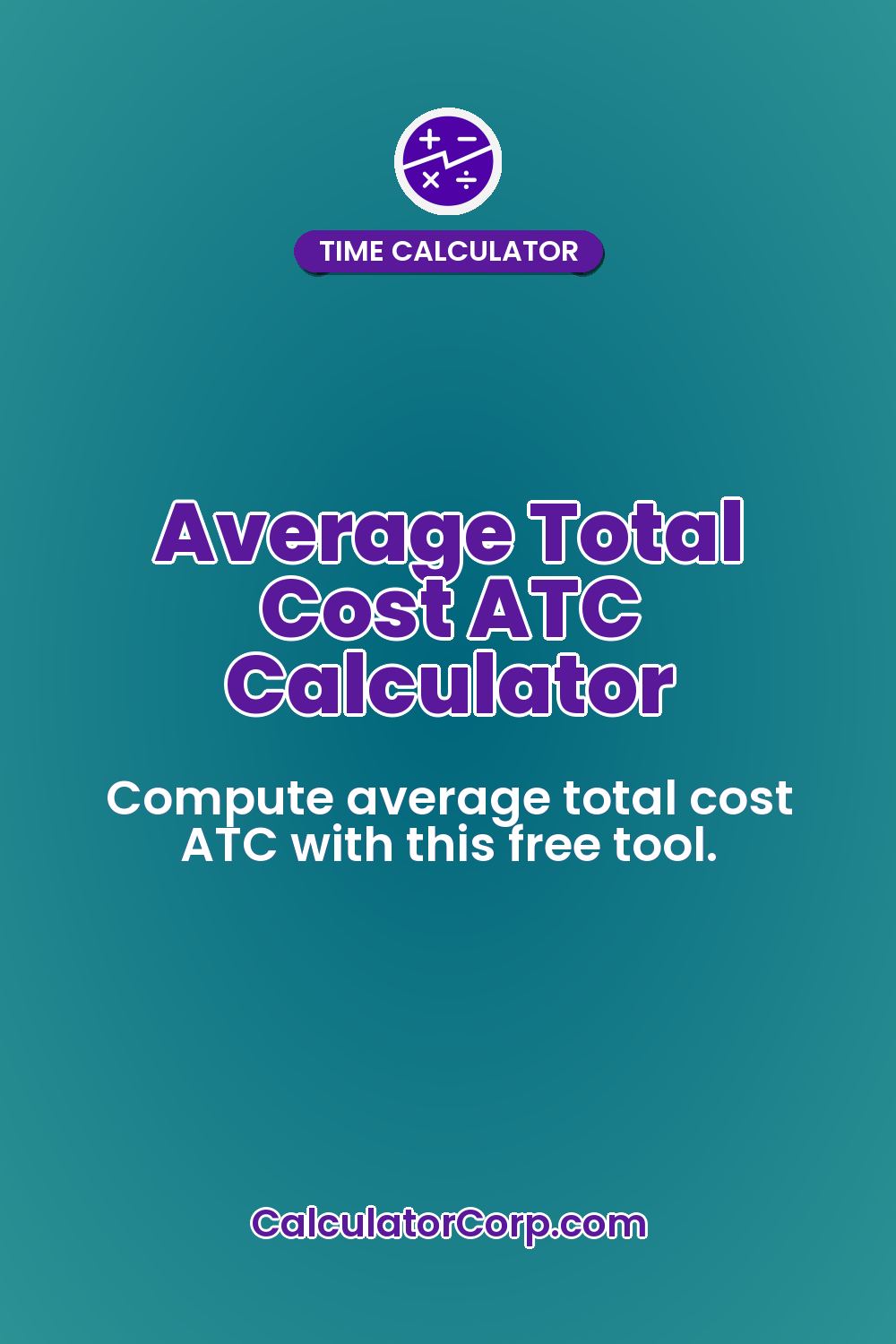 Average Total Cost ATC Calculator