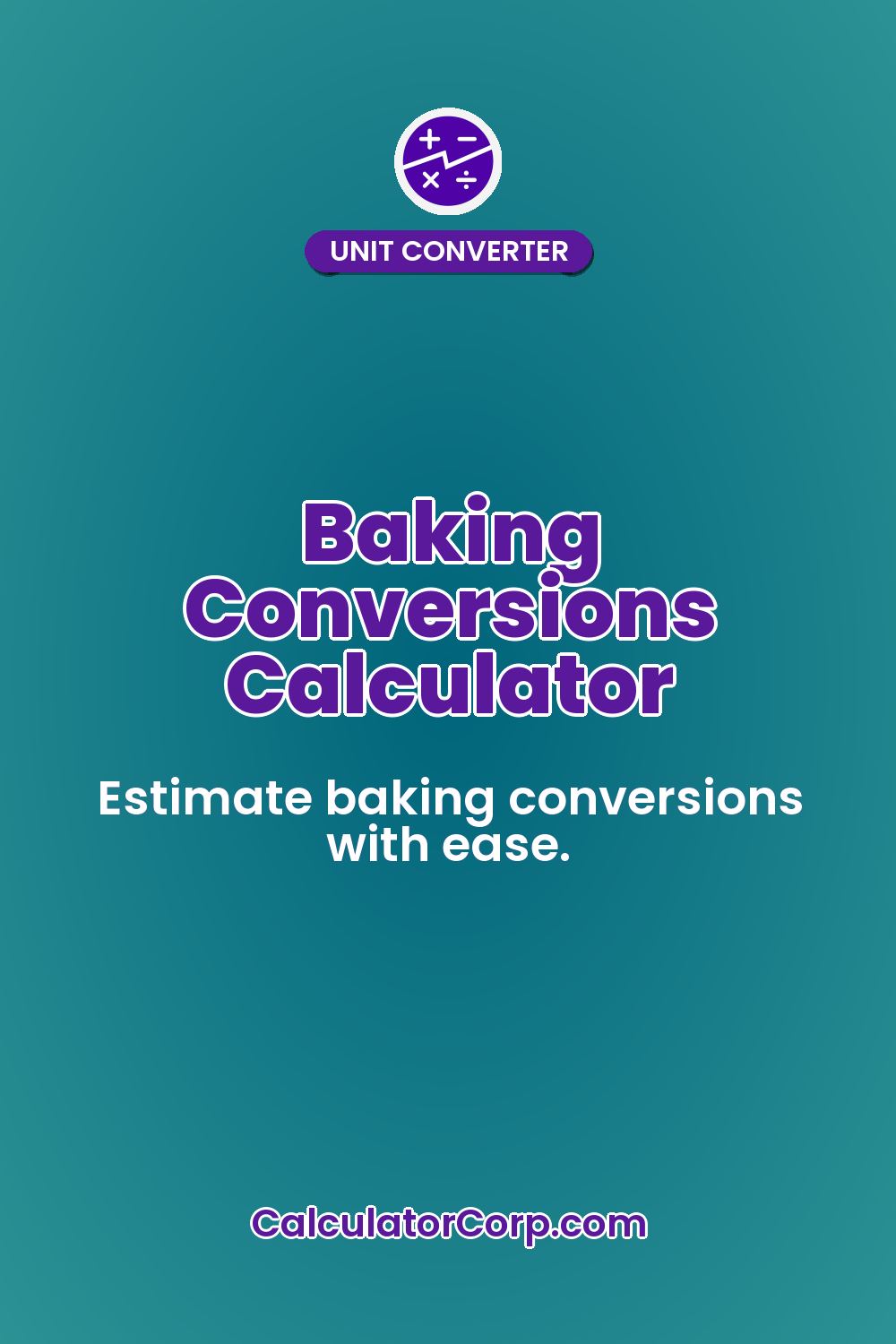 Baking Conversions Calculator