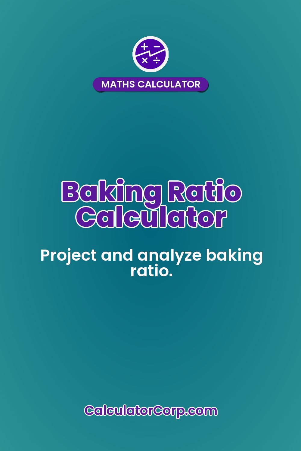 Baking Ratio Calculator