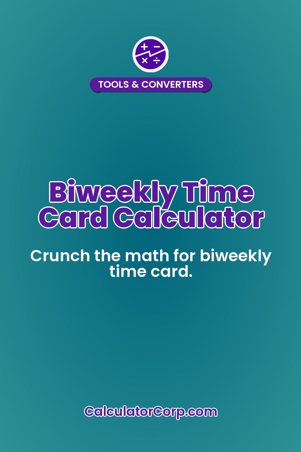 Biweekly Time Card Calculator