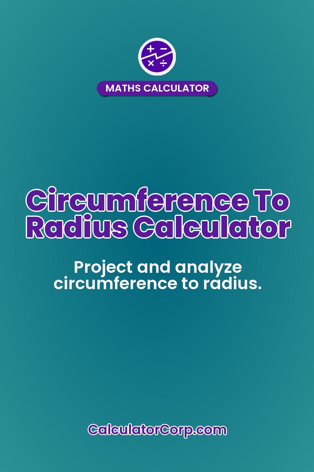 Circumference To Radius Calculator