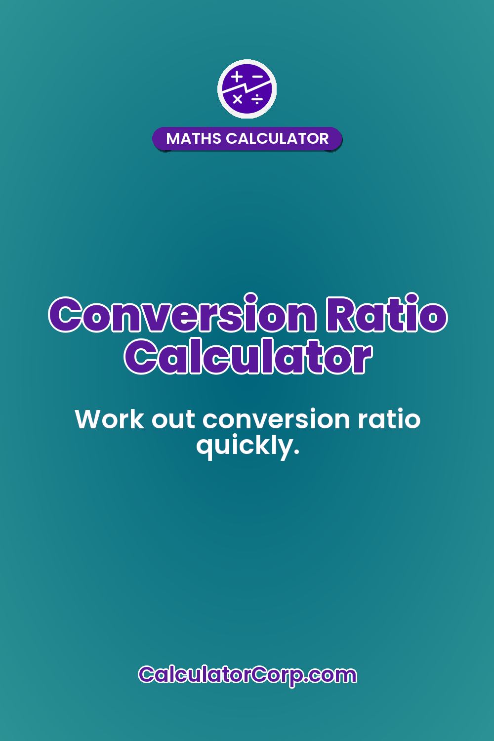 Conversion Ratio Calculator