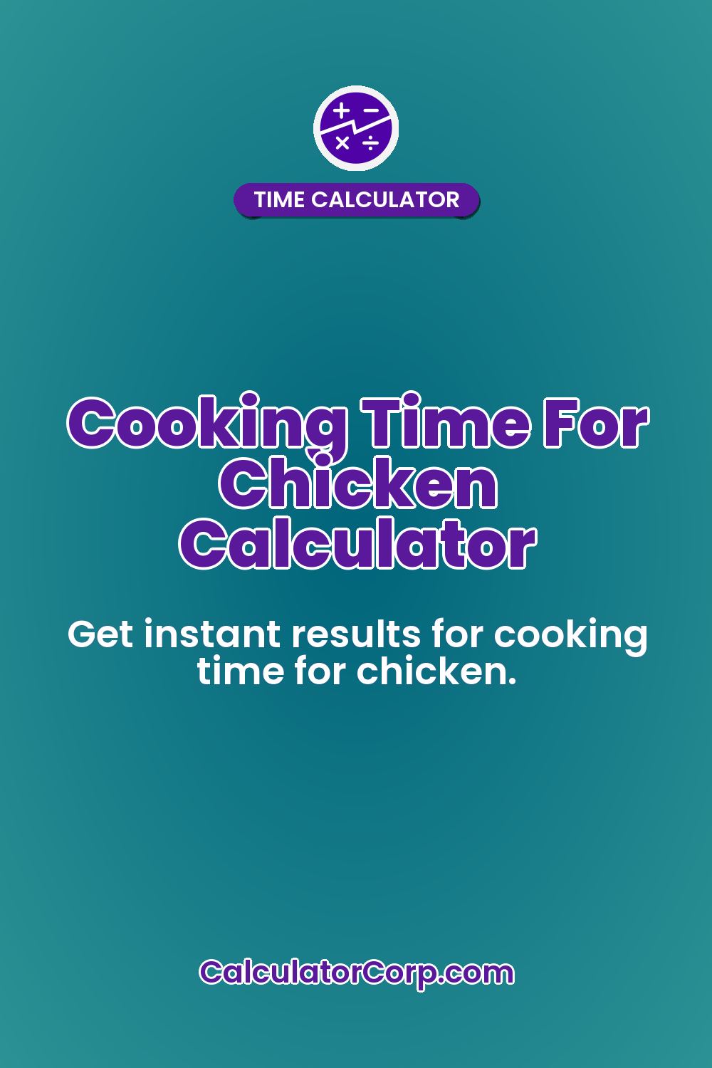 Cooking Time For Chicken Calculator