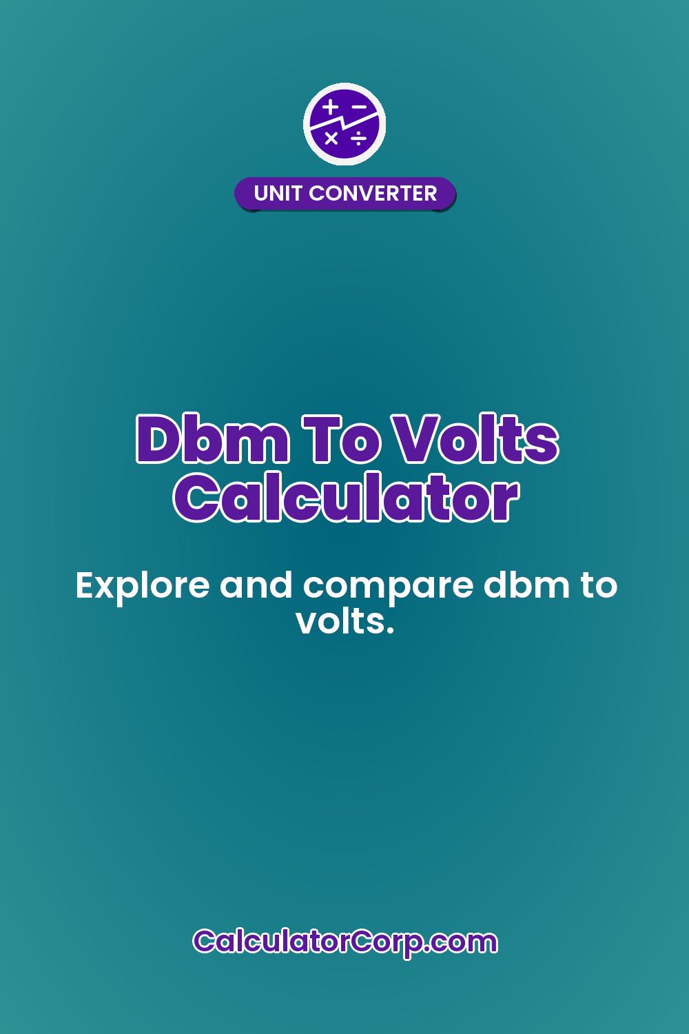 Dbm To Volts Calculator