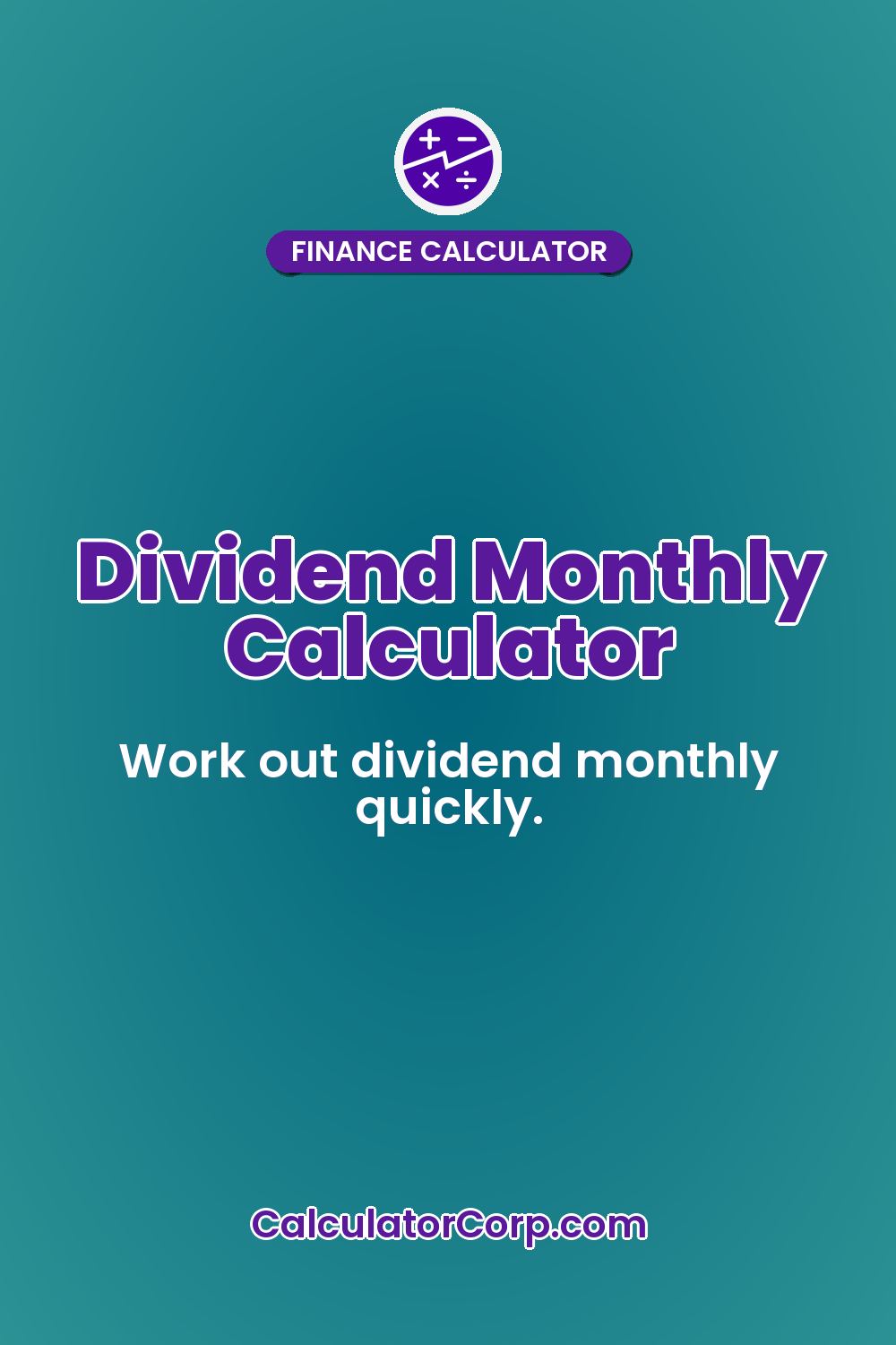 Dividend Monthly Calculator