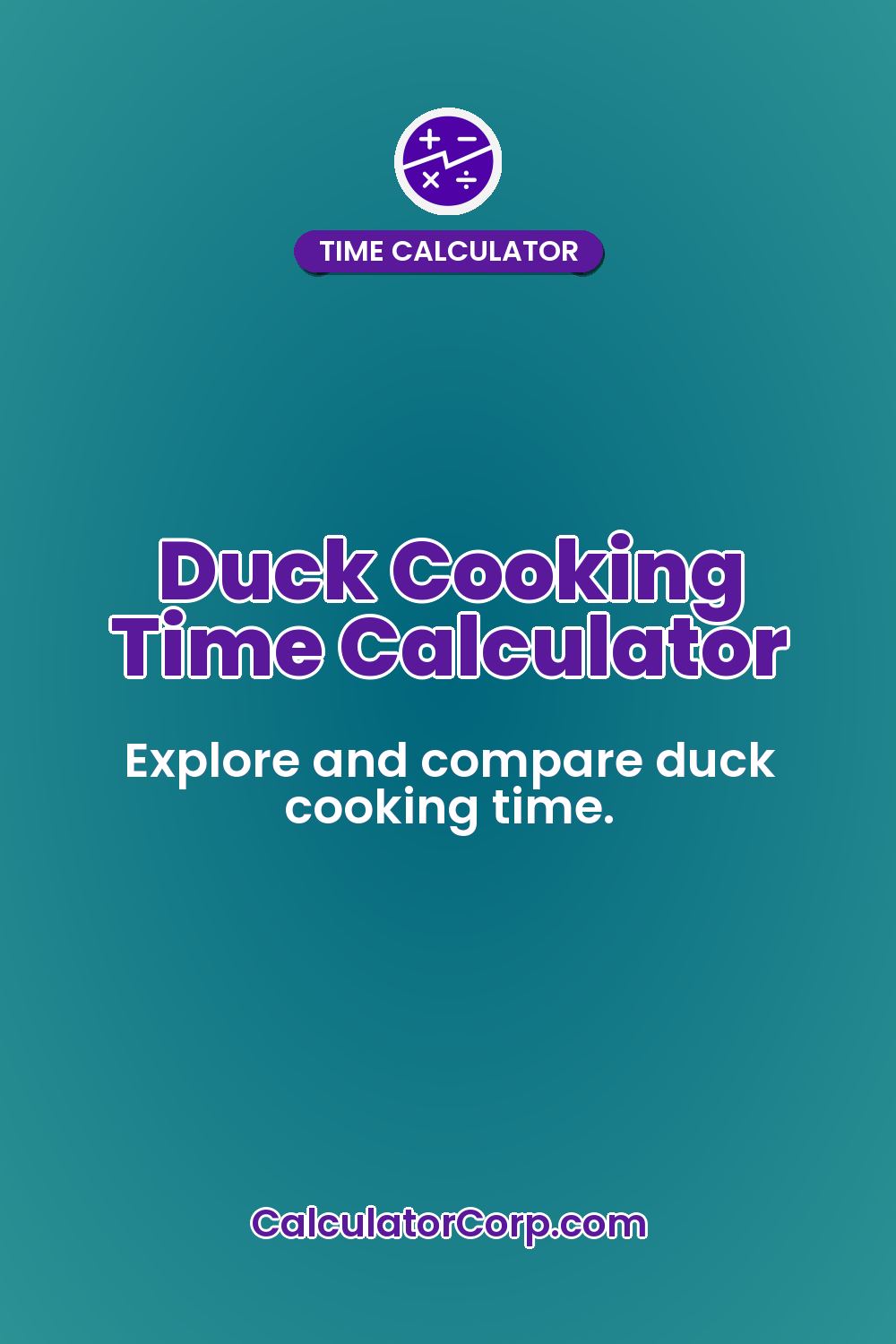Duck Cooking Time Calculator