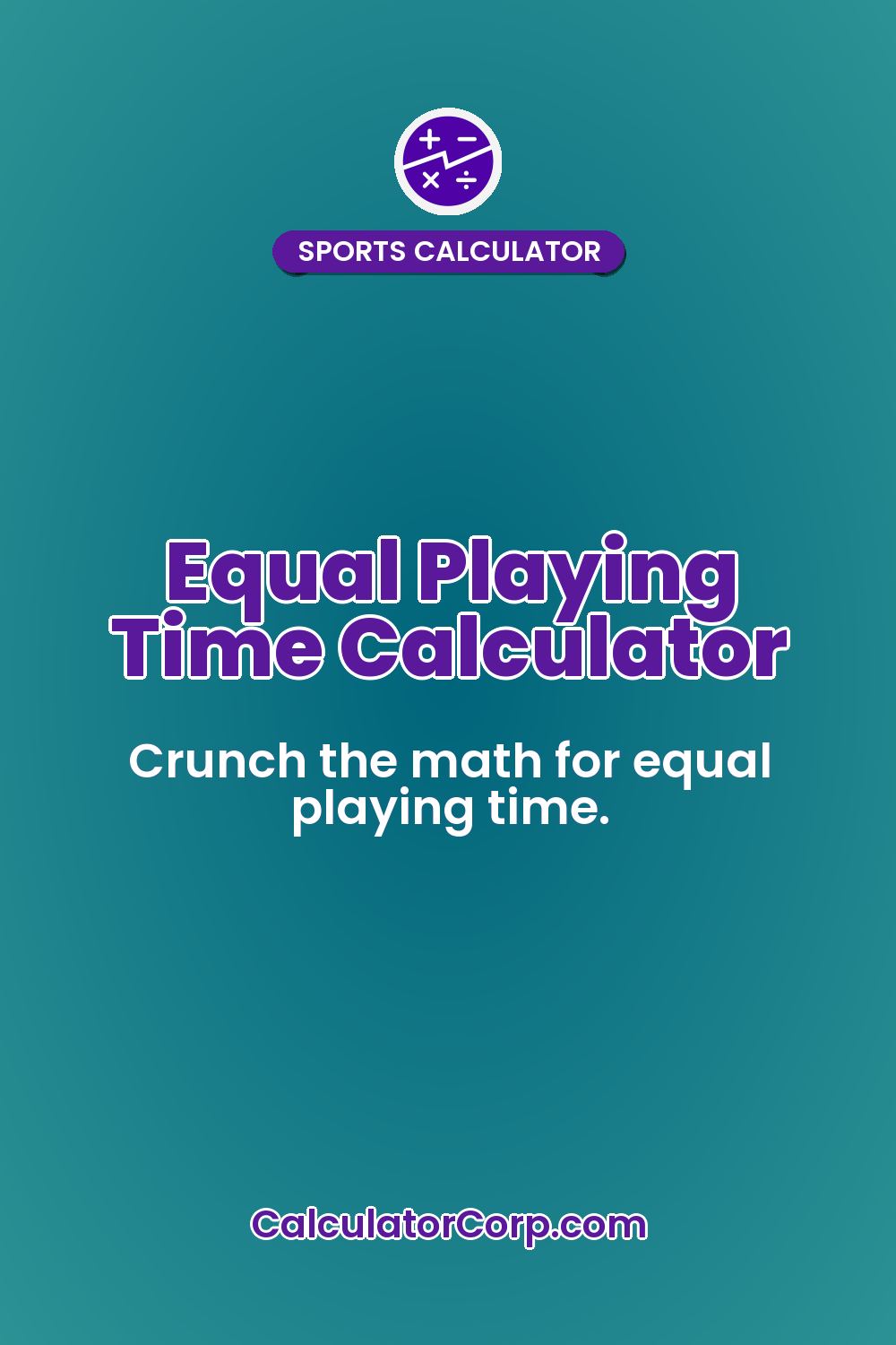 Equal Playing Time Calculator