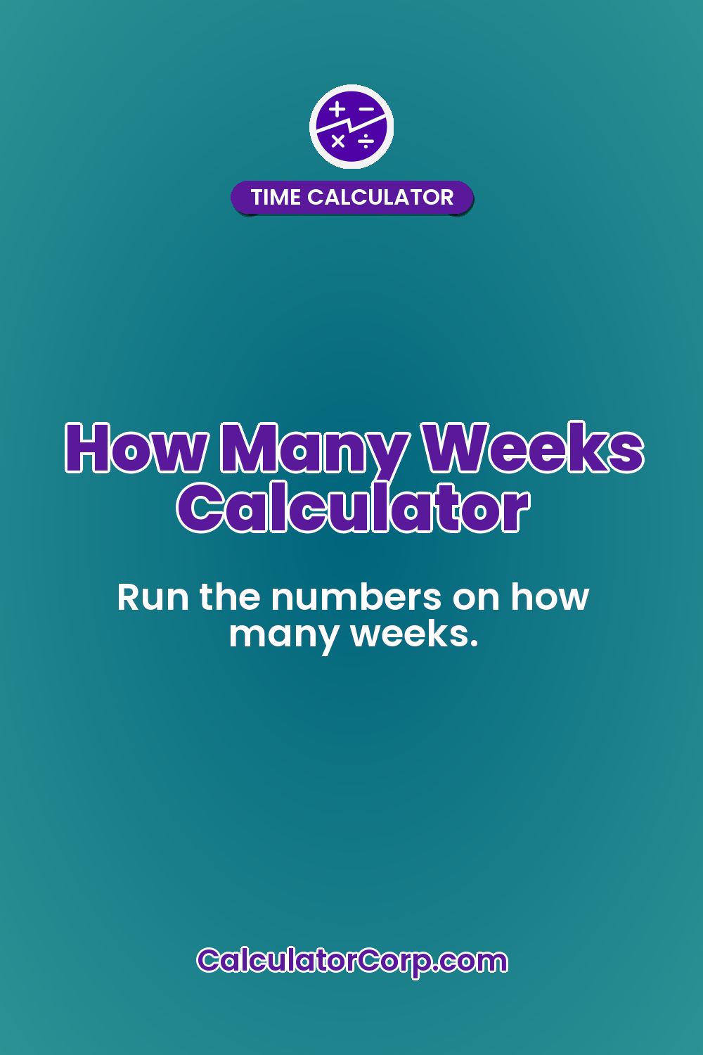 How Many Weeks Calculator