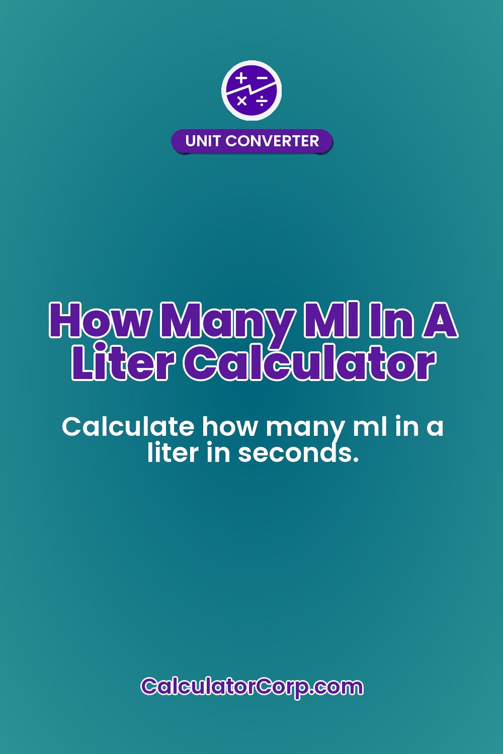 How Many Ml In A Liter Calculator