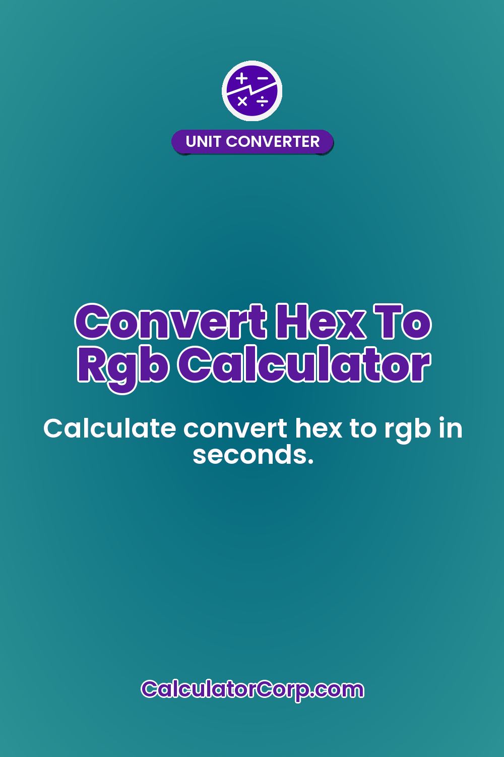 How To Convert Hex To Rgb Calculator