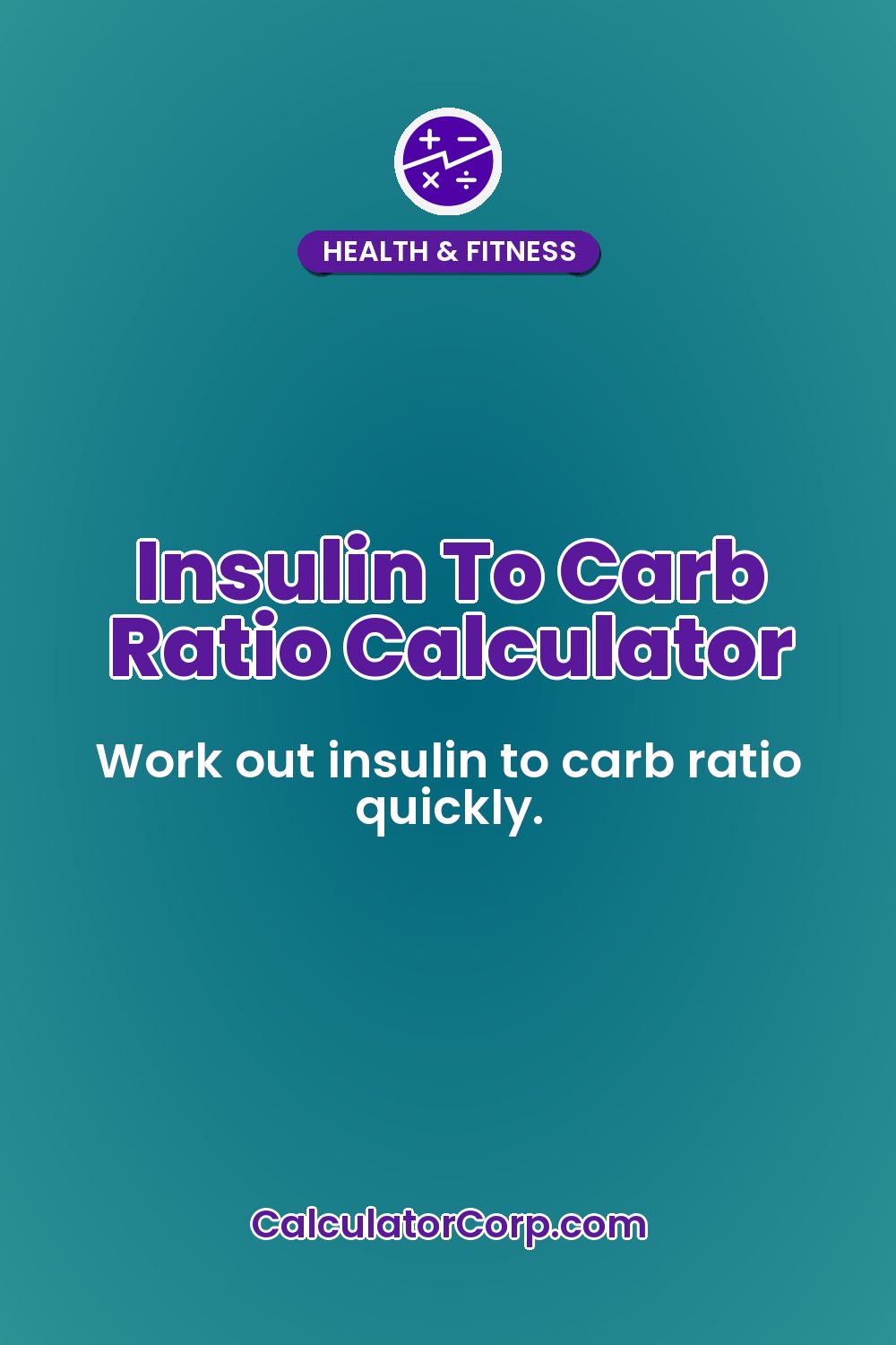 Insulin To Carb Ratio Calculator