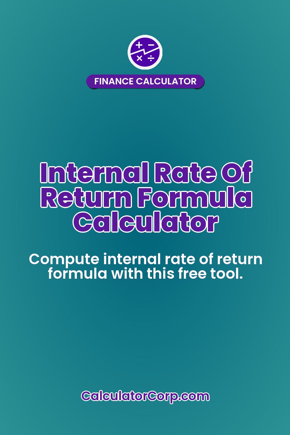 Internal Rate Of Return Formula Calculator